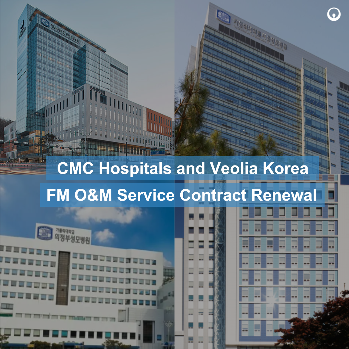 Veolia Korea extended contract with CMC Hospitals